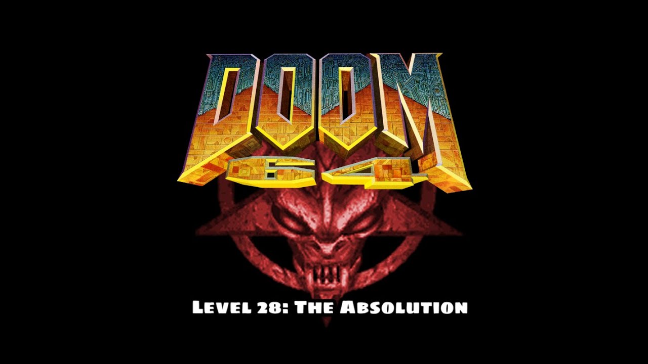 Doom 64 - Level 28: The Absolution - YouTube