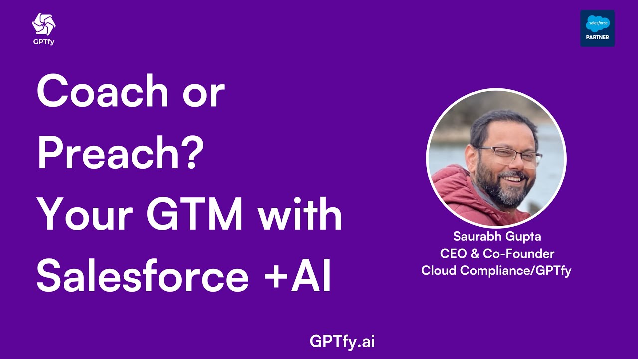 Coach or Preach? Your GTM with Salesforce +AI - YouTube