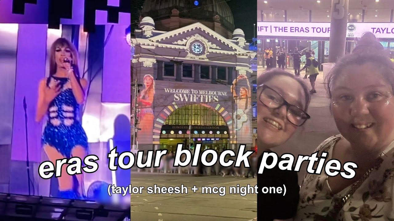 melbourne eras tour | taylor sheesh & swiftie block parties - night 1 ...
