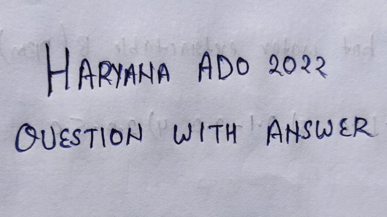 Haryana ADO 2022 EXAM !! Question with answer - YouTube