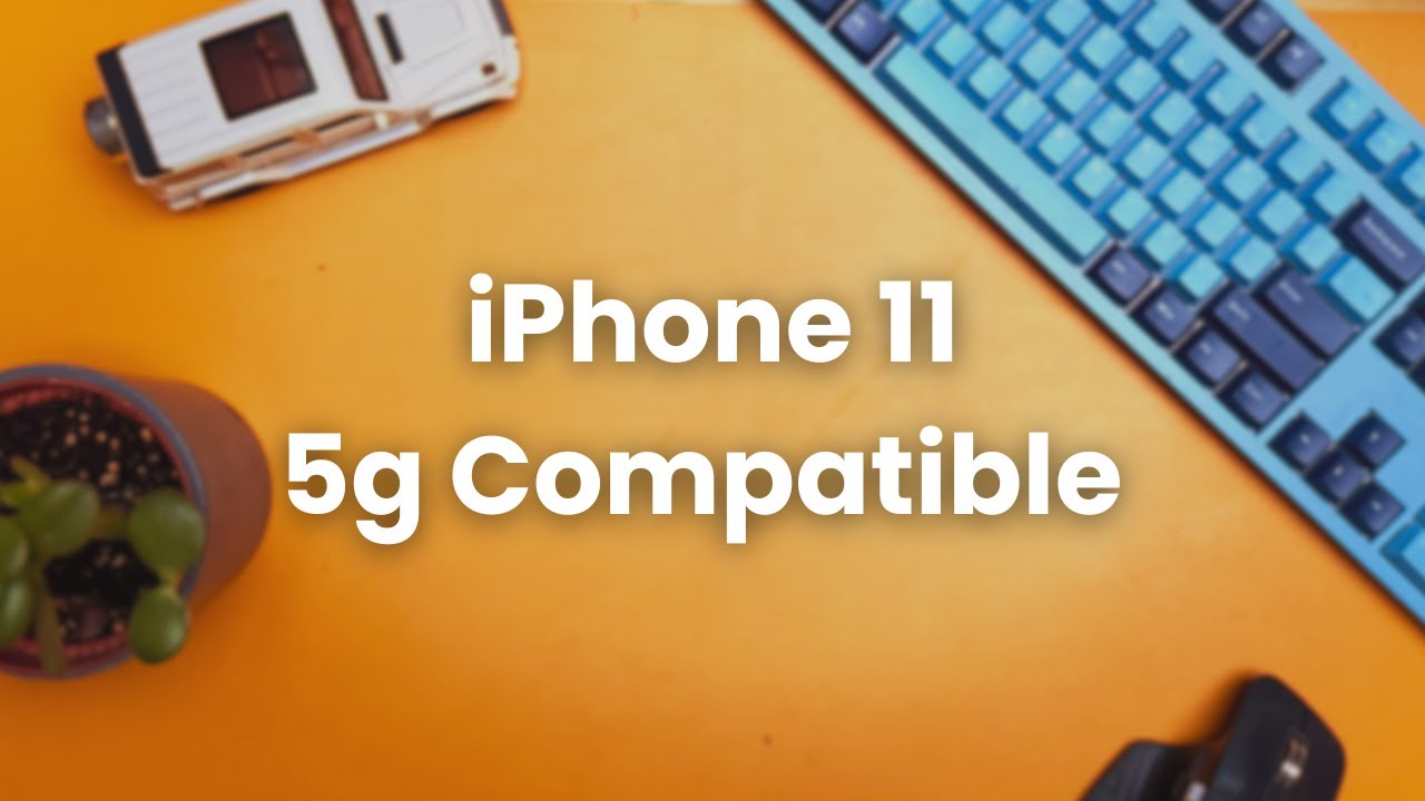 UBG5 How to check iphone 11 is 5g compatible - YouTube