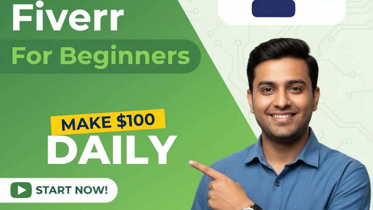Complete Fiverr Course for Beginners | Start Freelancing & Make Money ...