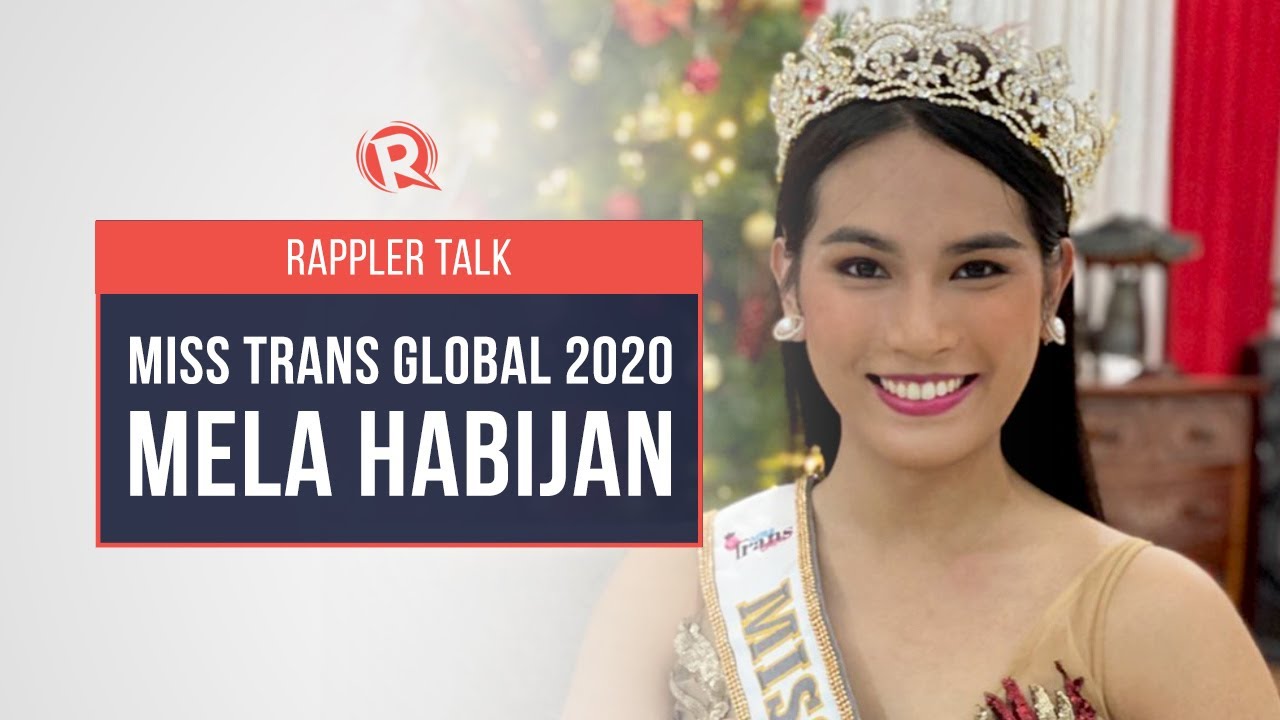 Rappler Talk: Beauty and acceptance with Miss Trans Global 2020 Mela ...