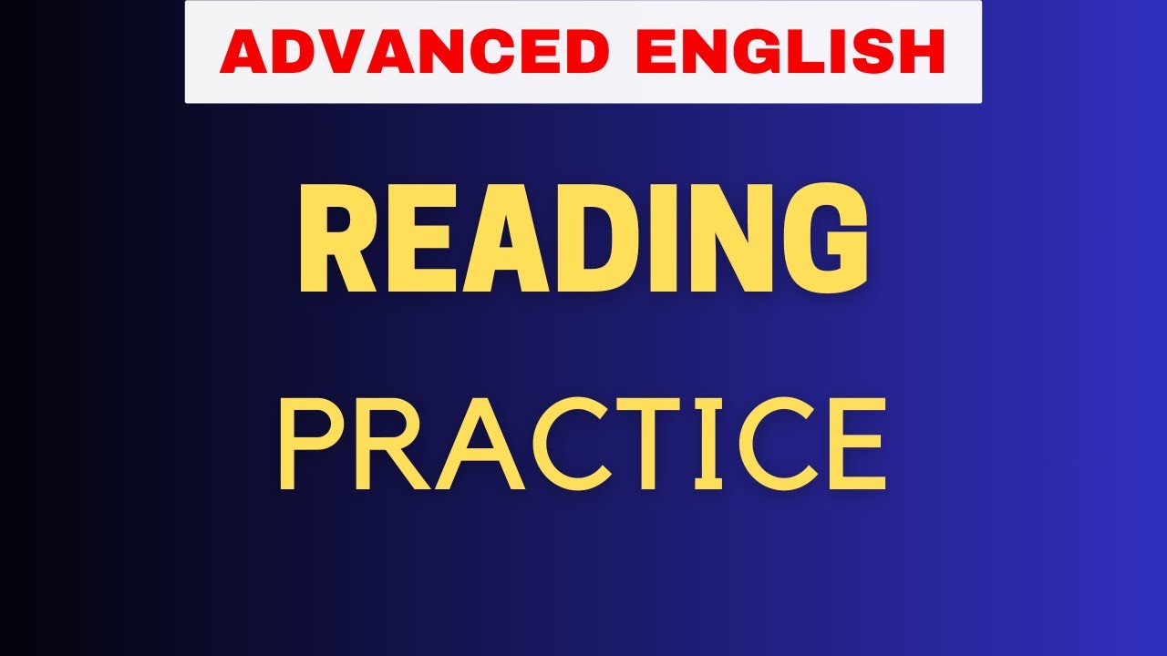 Advanced English Reading Practice I Learn New English Words and Their ...