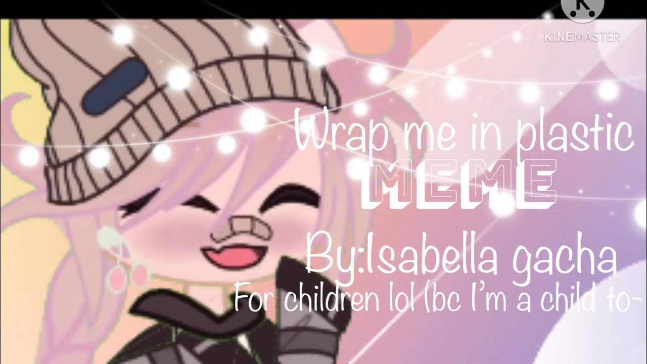 Wrap me in plastic meme short) 👁👄👁🤞🏻 - YouTube