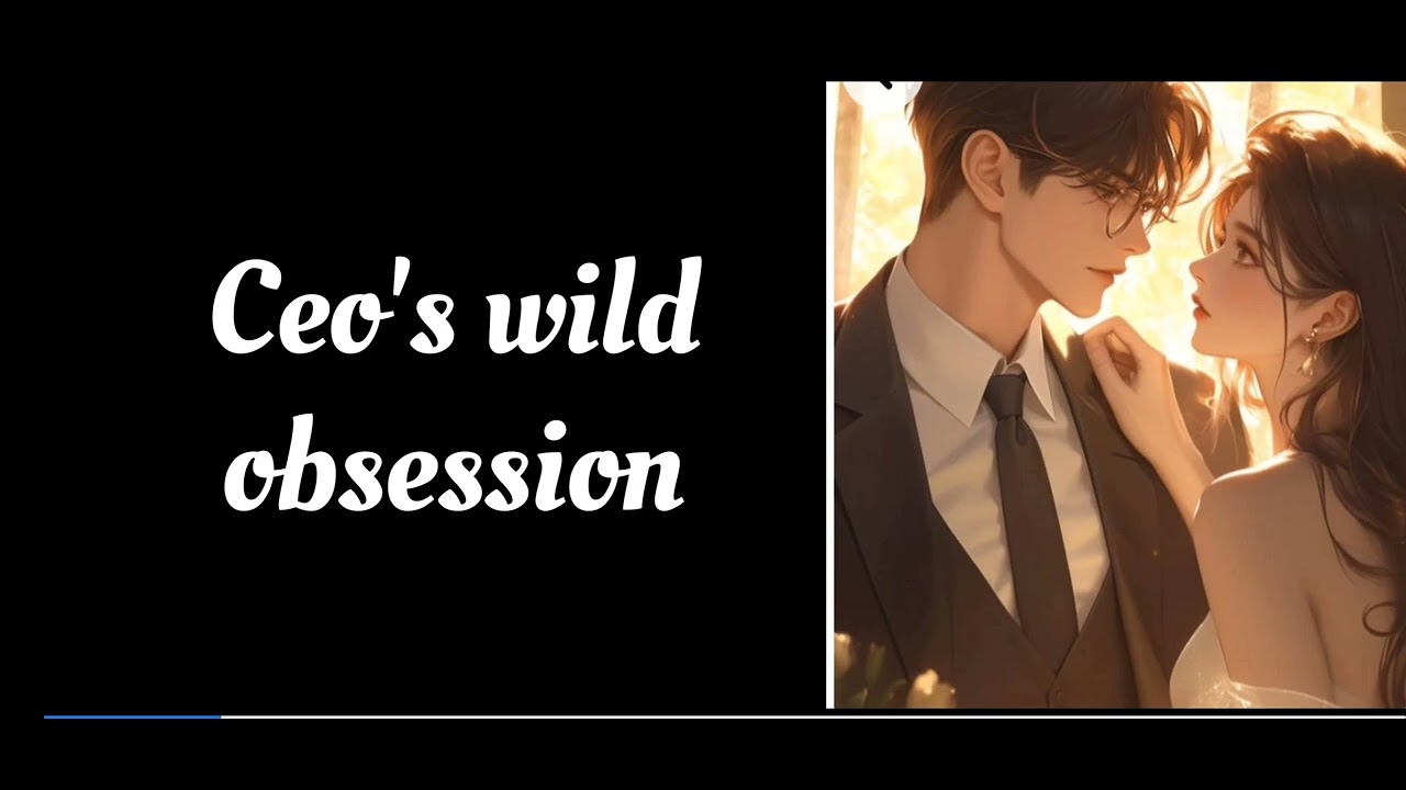 CEO wild obsession (ep-1)#love #audio #audiobook #kismat #ceo #music #lovestory #valentinesday ...