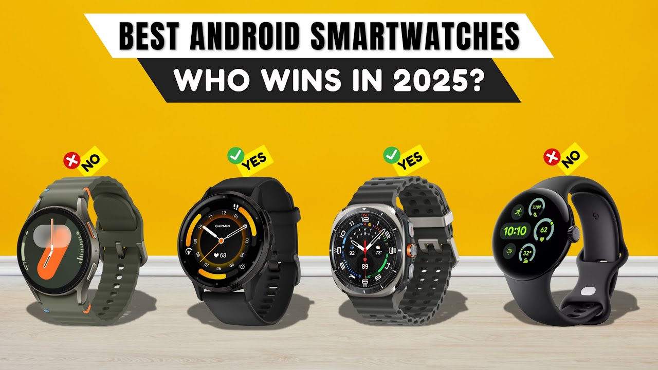 Best Android Smartwatches 2025 [watch before you buy] - YouTube