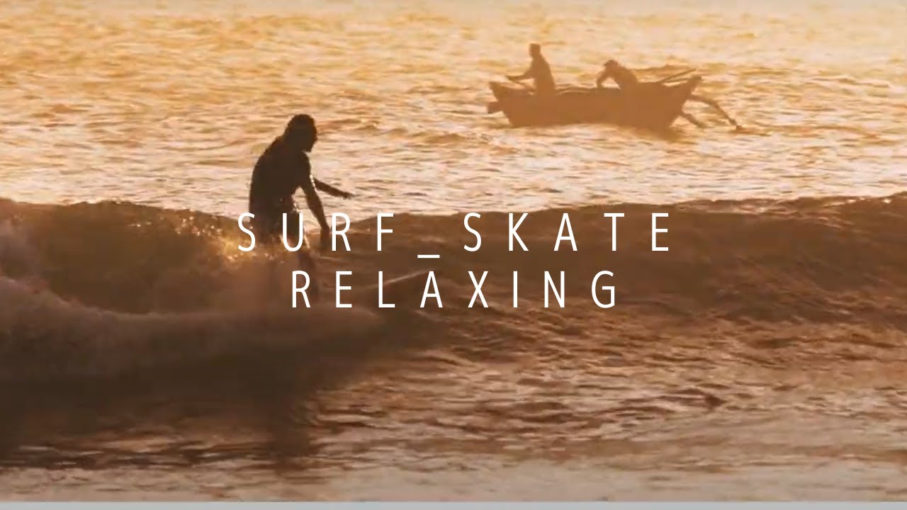 2 minutes relaxing Surf Skate music videos - YouTube