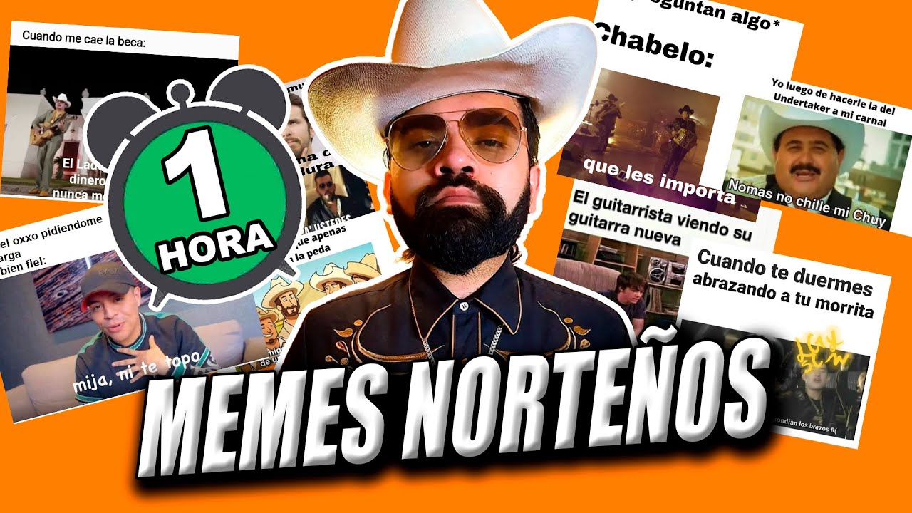 1 Hora de MEMES NORTEÑOS - Especial - YouTube