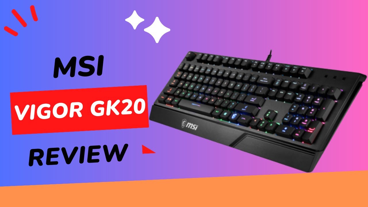 MSI Vigor GK20 Review: Gaming Perfection! - YouTube