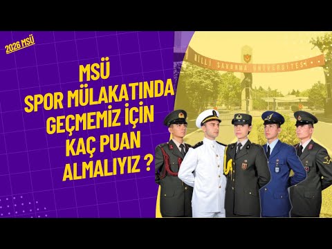 MSÜ SPOR TESTİNDEN GEÇMEK İÇİN KAÇ PUAN ALMALIYIM? 2026 MSÜ