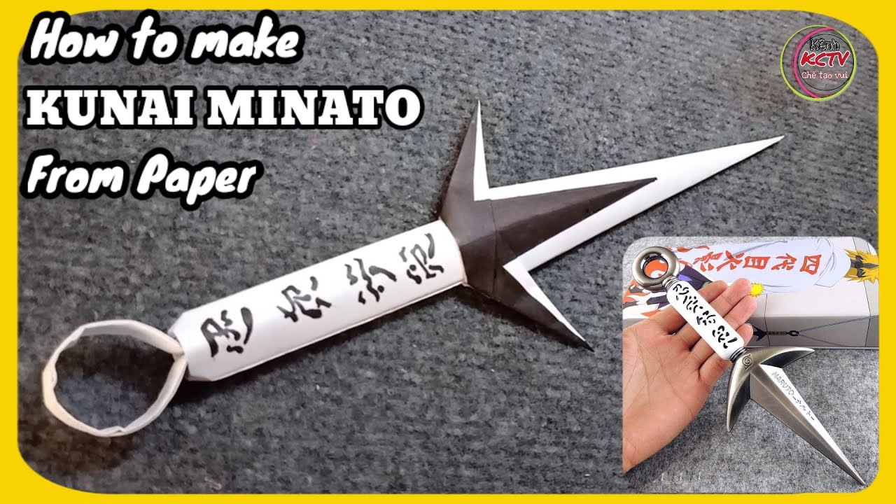 C ch L m Kunai Minato B ng Gi y How To Make A Kunai Minato Out Of Paper K nh Ch T o Vui c-ch-l-m-kunai-minato-b-ng-gi-y-how-to-make-a-kunai-minato-out-of-paper-k-nh-ch-t-o-vui