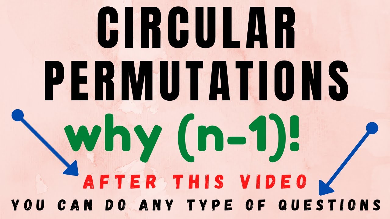 Circular Permutation Circular Permutation Examples Class 11 CA circular-permutation-circular-permutation-examples-class-11-ca