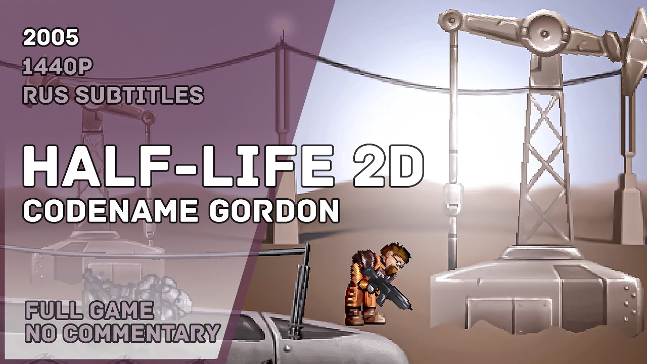 HALF-LIFE 2D: Codename Gordon - Full Game Walkthrough No Commentary ...