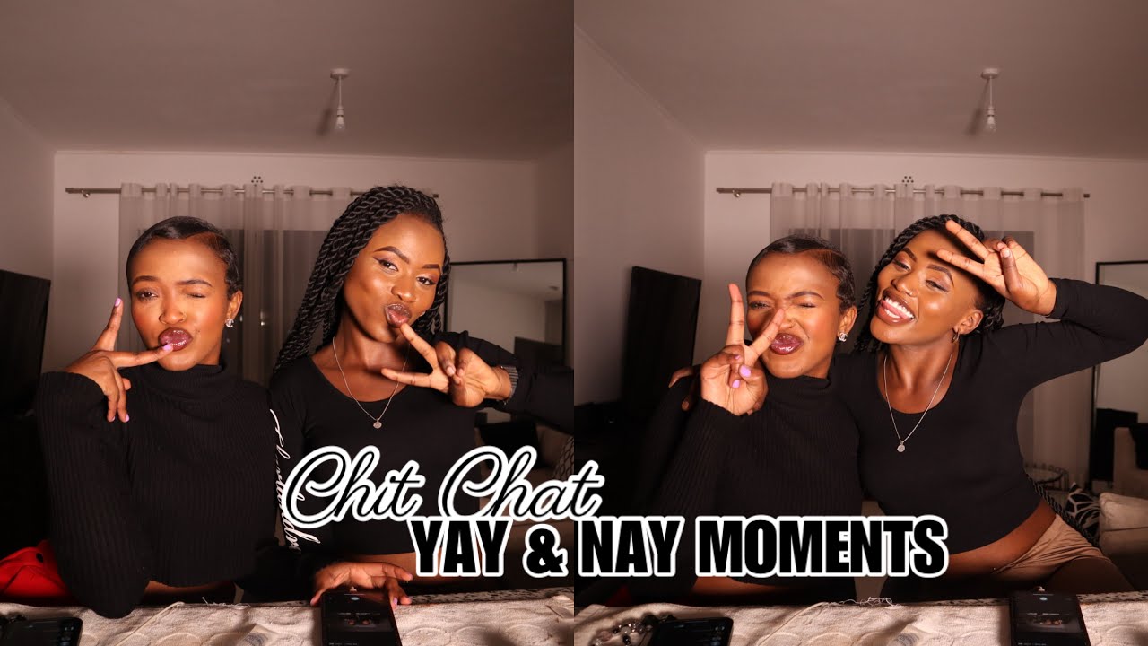 CHIT CHAT Ep 1 : YAY AND NAY MOMENTS with @zarilynzonroe - YouTube
