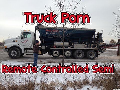 Truck Porn- Remote Controlled SEMI TRUCK !