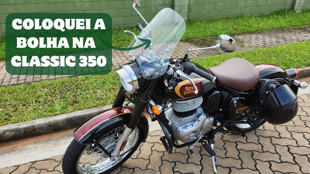 BOLHA PARABRISA UNIVERSAL NA CLASSIC 350 DA ROYAL ENFIELD - YouTube