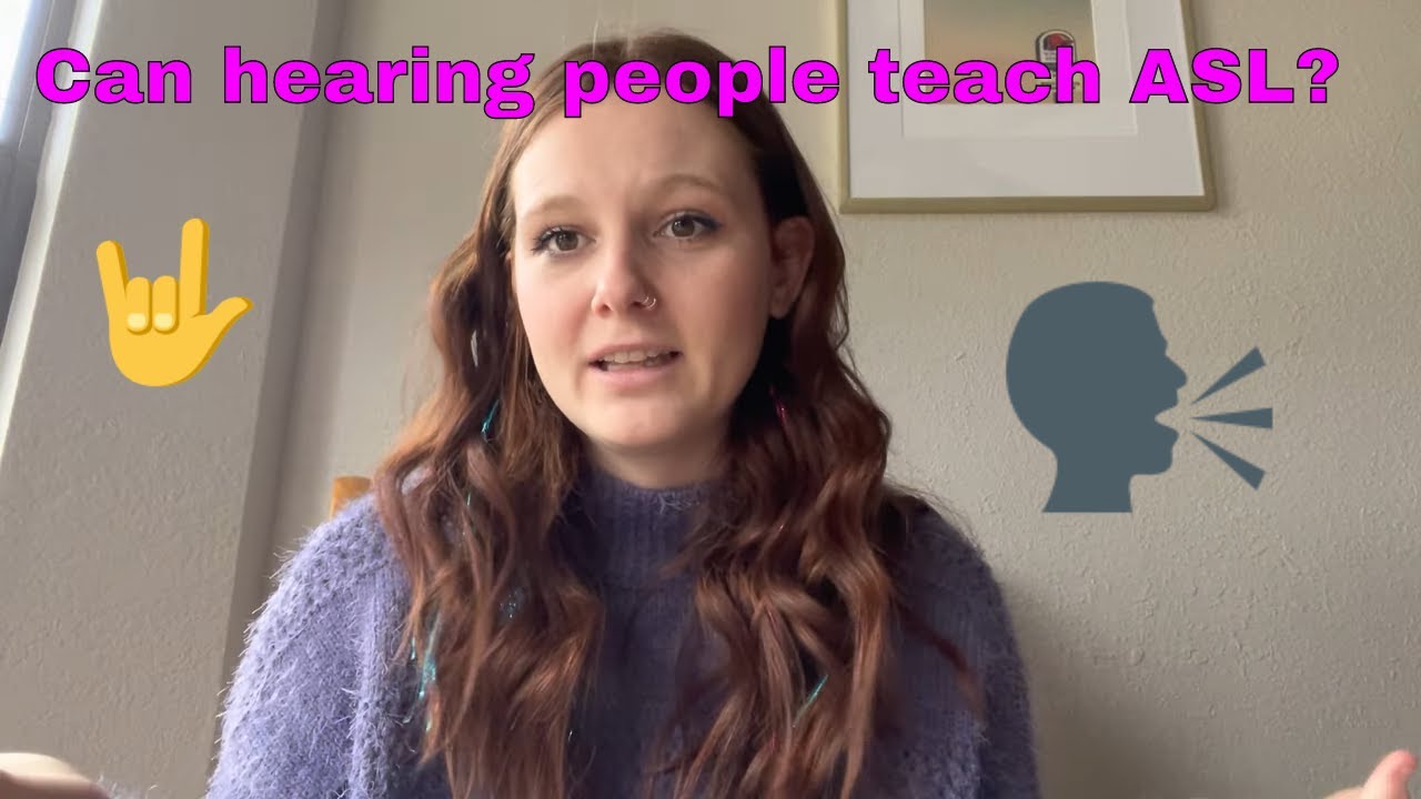 Can Hearing People Teach American Sign Language YouTube can-hearing-people-teach-american-sign-language-youtube