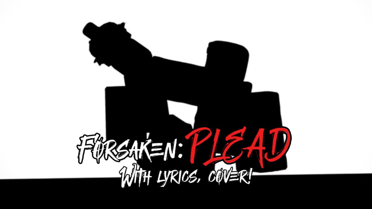 Forsaken: PLEAD // c00lkidd VS 007n7 - With Lyrics, Cover! (READ ...
