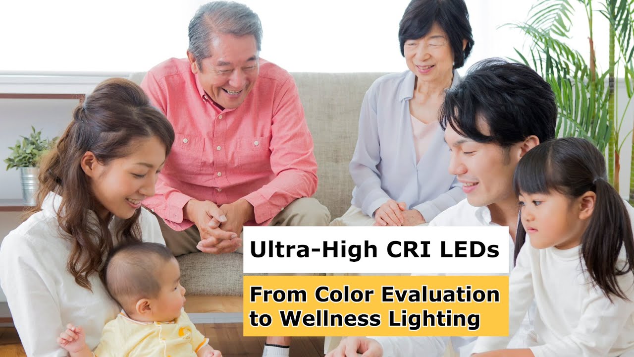 [Ultra-High CRI LED] From Color Evaluation to Wellness Lighting [Sanken ...