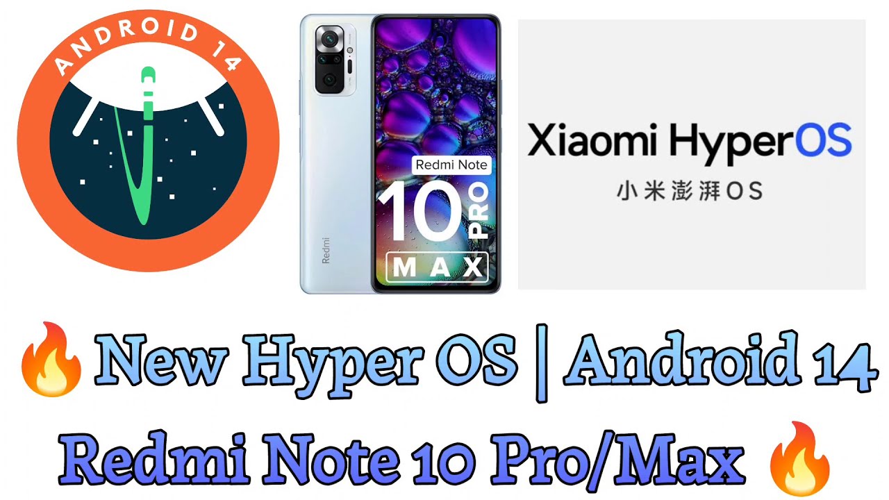 🔥WOW🔥| HOW TO INSTALL | HYPER OS | ANDROID 14 | REDMI NOTE 10 PRO / MAX ...