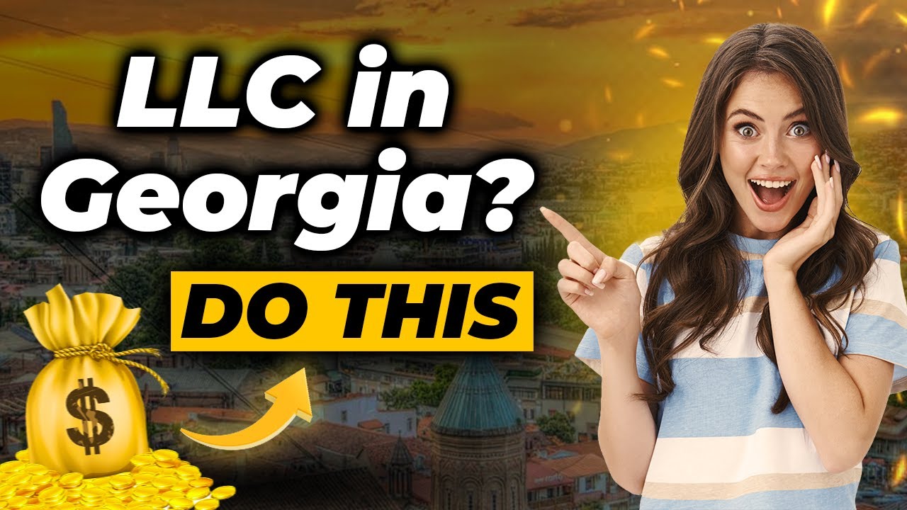 How To Start an LLC in Georgia | Step-By-Step Guide (2025) - YouTube
