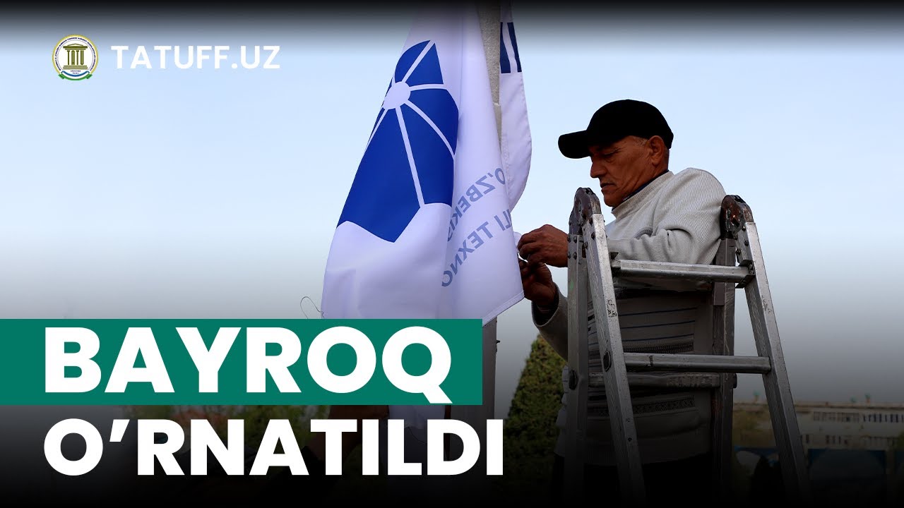 Bayroqlar ilindi | @tatuffrasmiy - YouTube
