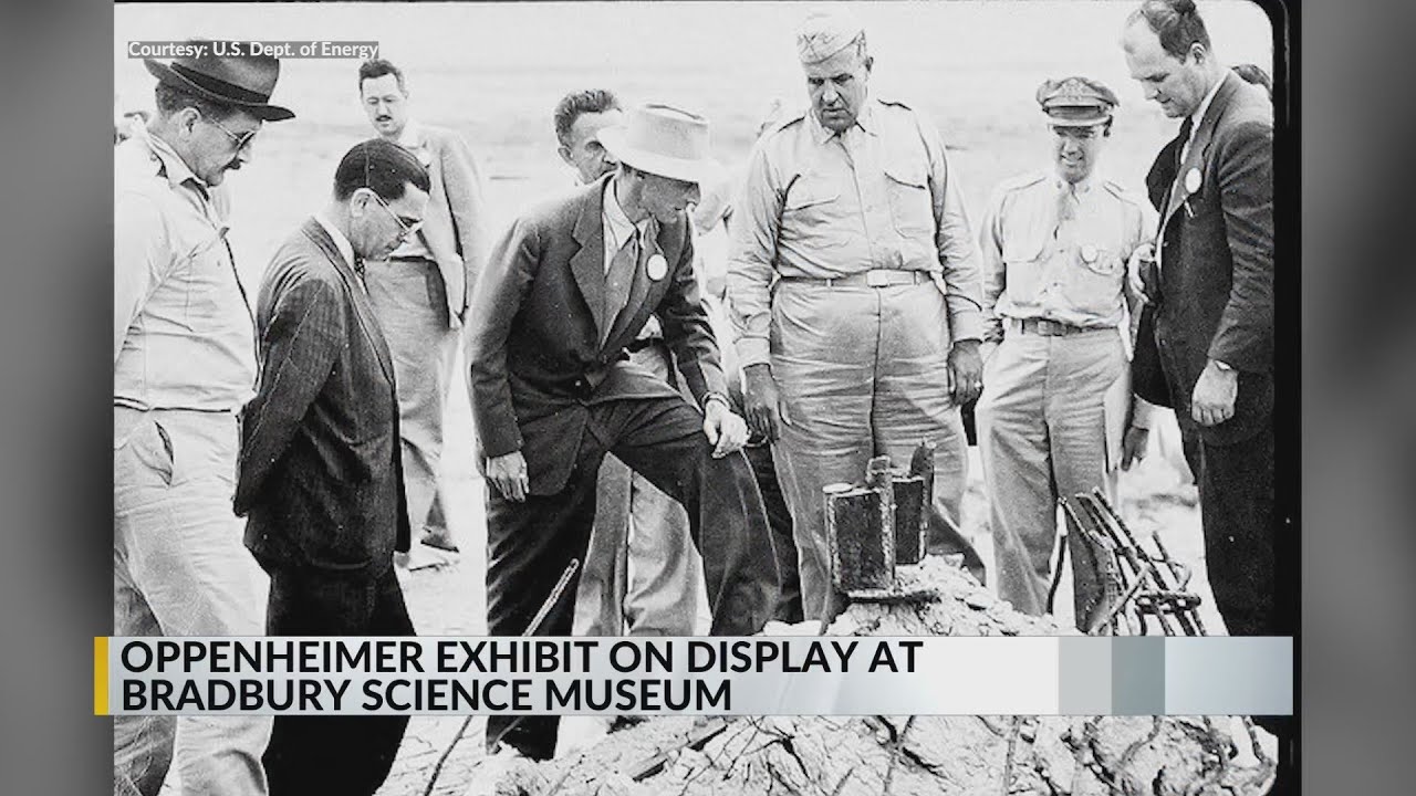 Oppenheimer exhibit now open at Los Alamos Bradbury Science Museum ...