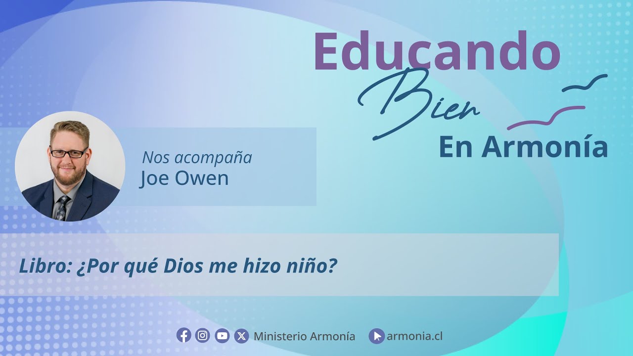 Presentación del libro ¿Por qué Dios me hizo niño? - Joe Owen ...