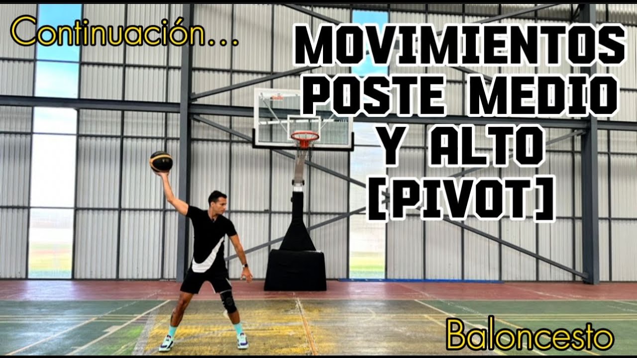 CONTINUACIÓN APRENDE ESTOS MOVIMIENTOS DEL POSTE MEDIO Y ALTO (PIVOT ...