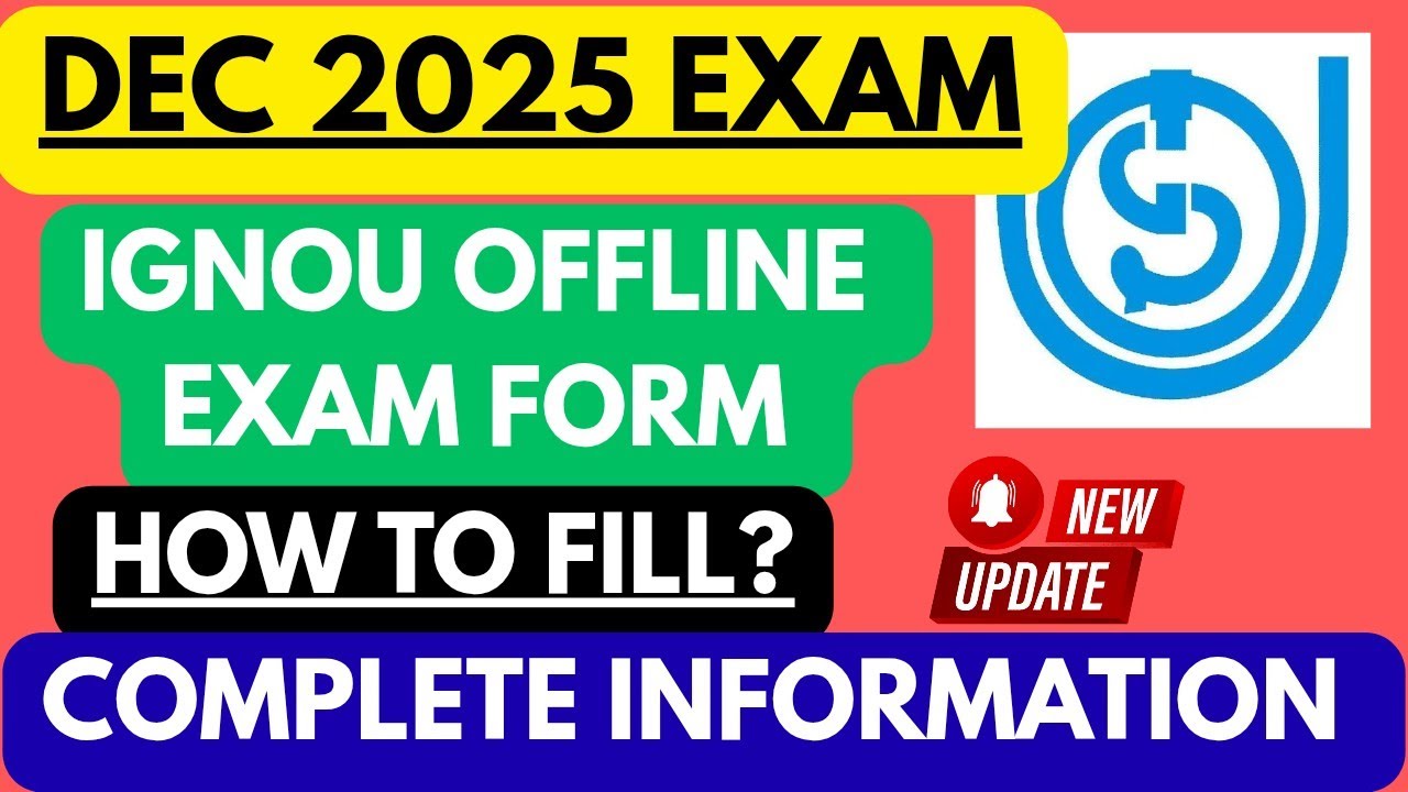 IGNOU OFFLINE EXAM FORM DECEMBER 2025 EXAM | HOW TO FILL IGNOU DEC 2025 ...