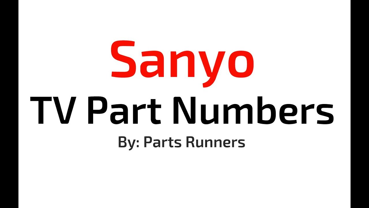 The Correct Way To Order a Replacement TV Board For Your Sanyo TV - YouTube