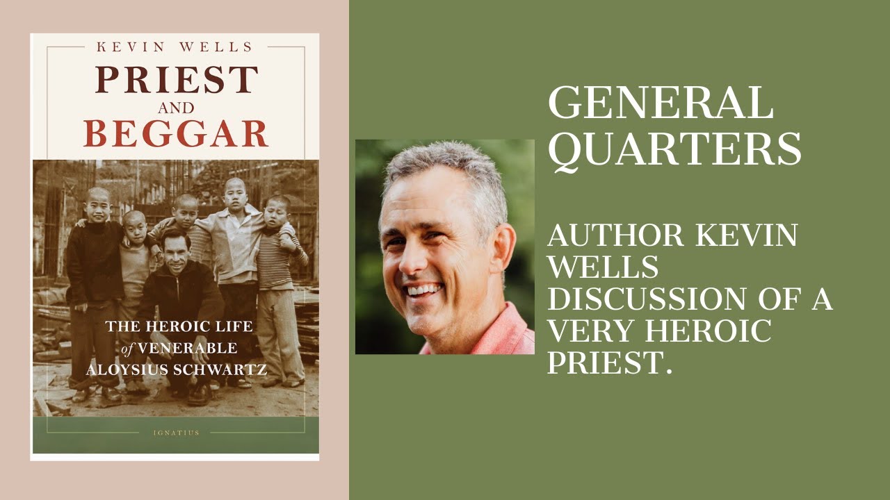 General Quarters: Author Kevin Wells Discuses Heroic Priest Fr. Al ...
