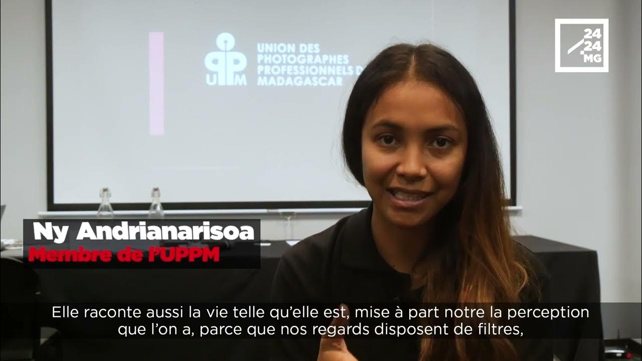 NY ANDRIANARISOA : Faire de la photographie, « c’est rendre la vie plus humaine ». - YouTube