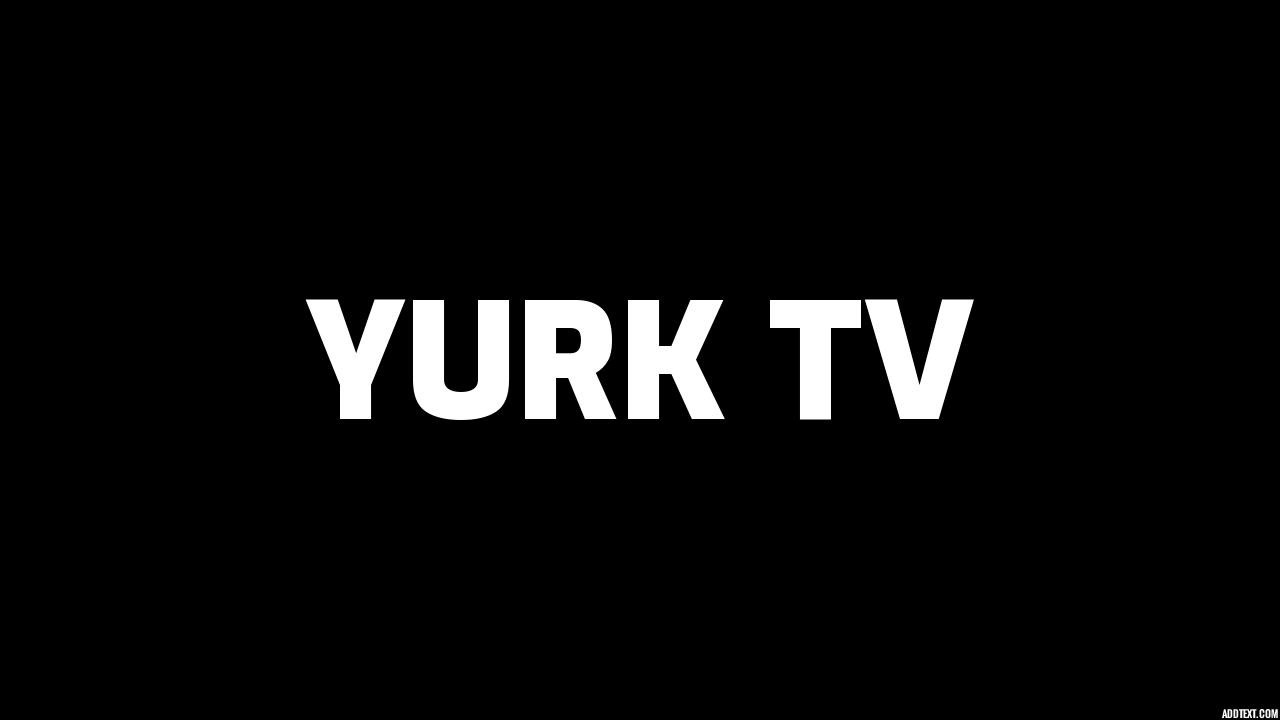 Welcome to Yurk TV / Channel Intro - YouTube
