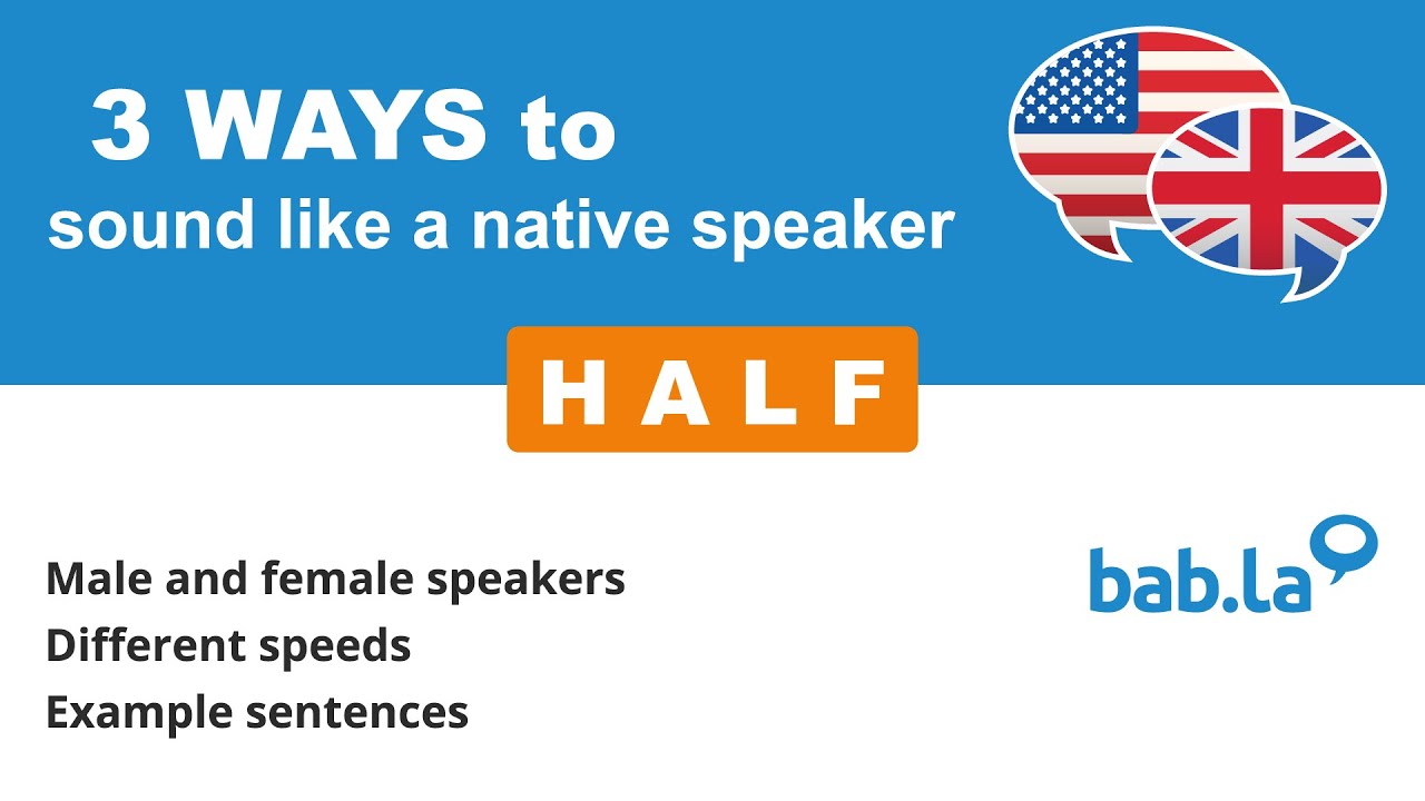 HALF Pronunciation Improve Your Language With Bab la YouTube half-pronunciation-improve-your-language-with-bab-la-youtube