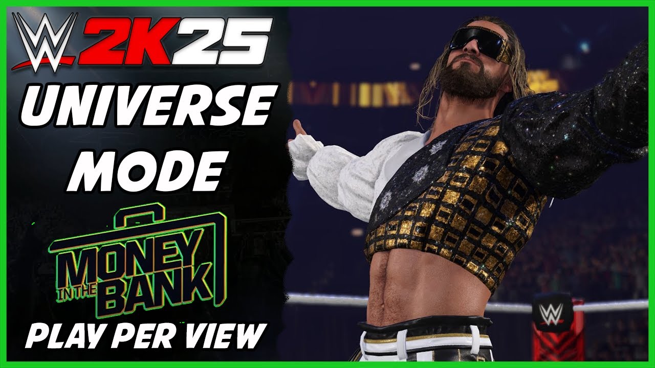 WWE 2K25 - Universe Mode - WWE Money In The Bank PPV - YouTube