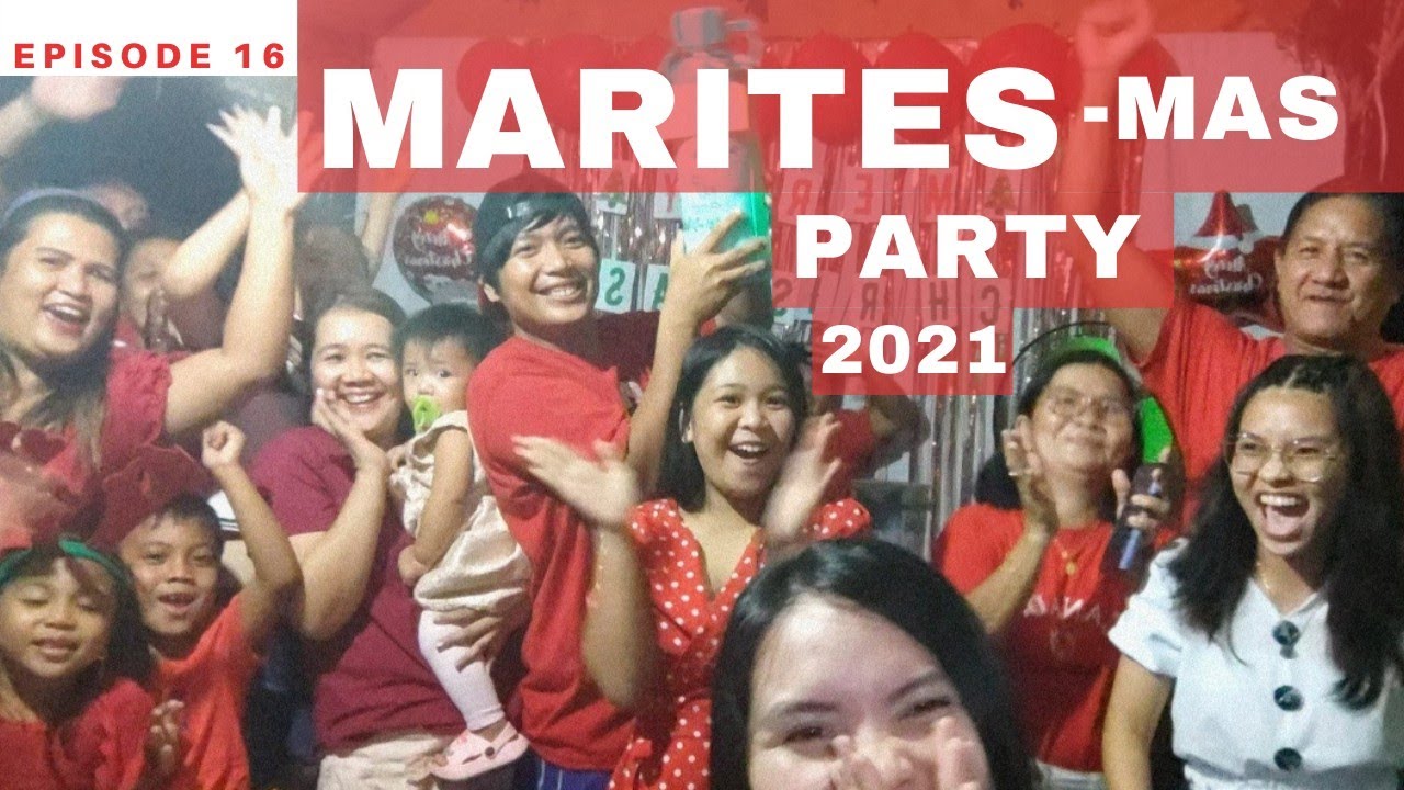 Episode 16: MARITES-mas Party 2021 - YouTube