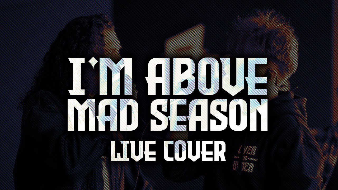 Goat of Arms feat. Adrian Pilch - I'm Above (Mad Season cover) - YouTube
