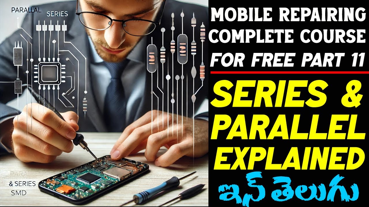 Mobile Repairing Course In Telugu Part 11 How to Identify Parallel ...