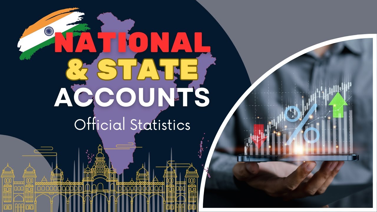 State & National Accounts of India (GDP) I Part 11 I Official ...