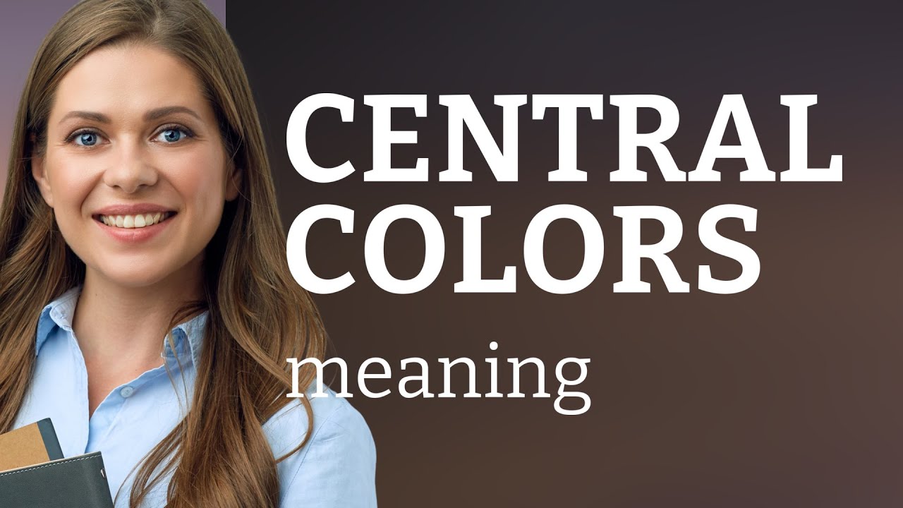 Central Colors: Understanding Key English Phrases - YouTube