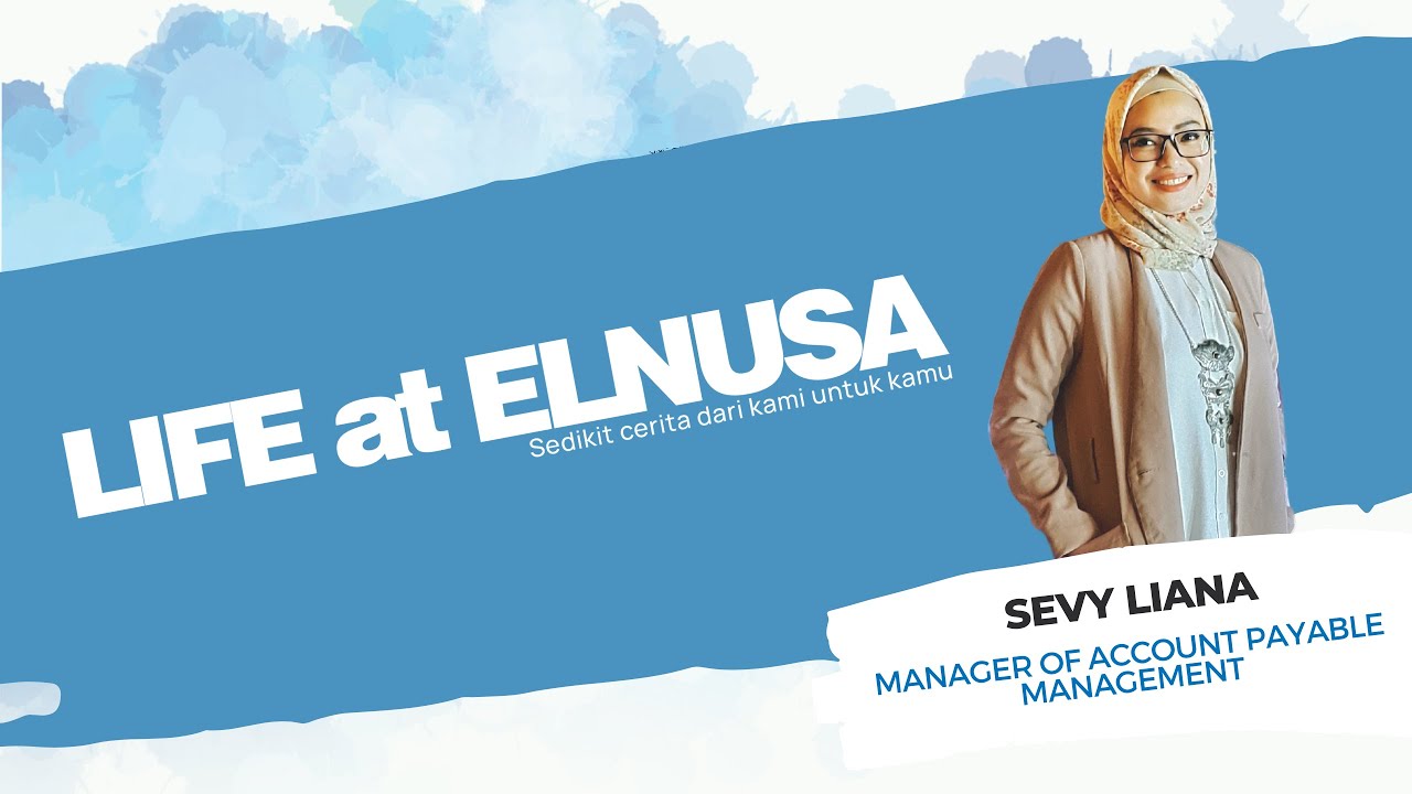 Life at Elnusa - Sevy Liana - YouTube