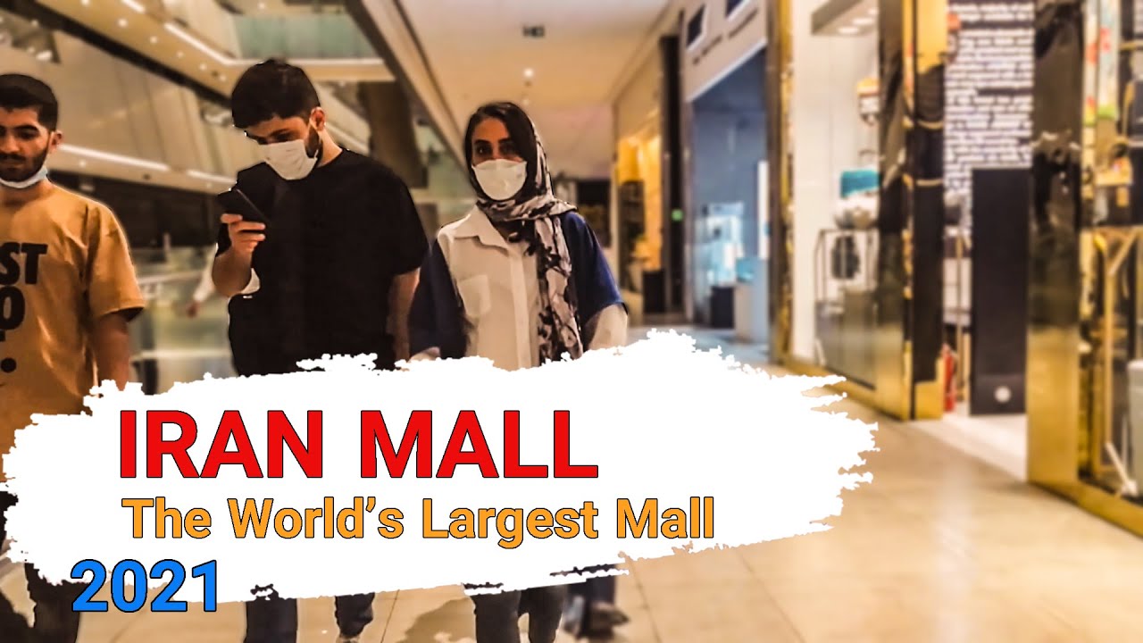 Tehran 2021 - Walking In Iran Mall, The World's Largest Mall / Iran ...