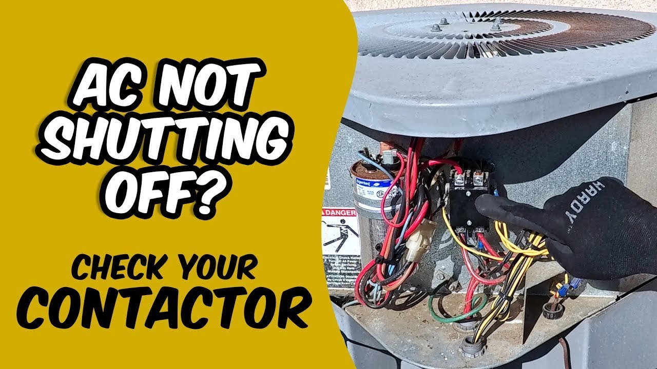 Outside AC Won't Turn off in House? -How to Replace Stuck AC Contactor ...