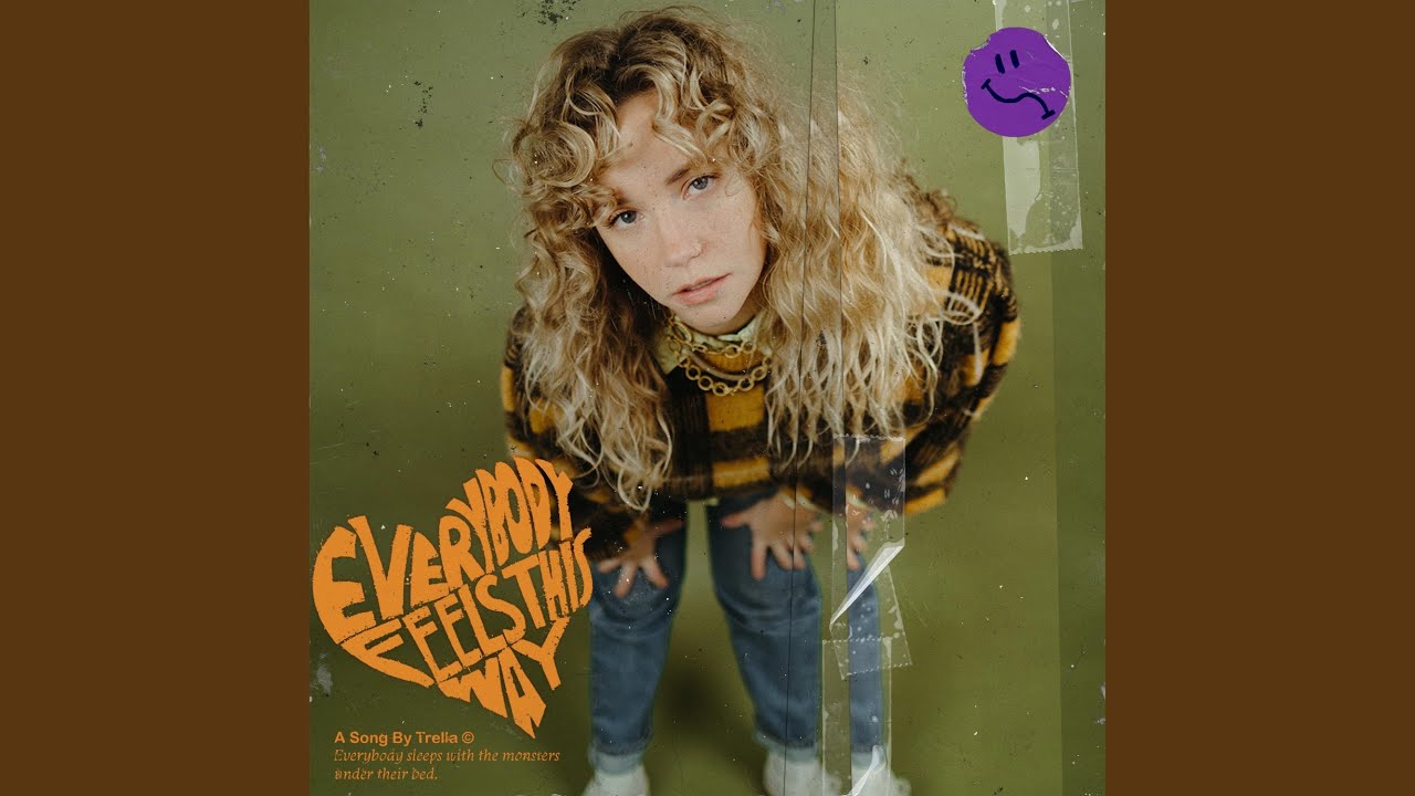 Everybody Feels This Way - YouTube