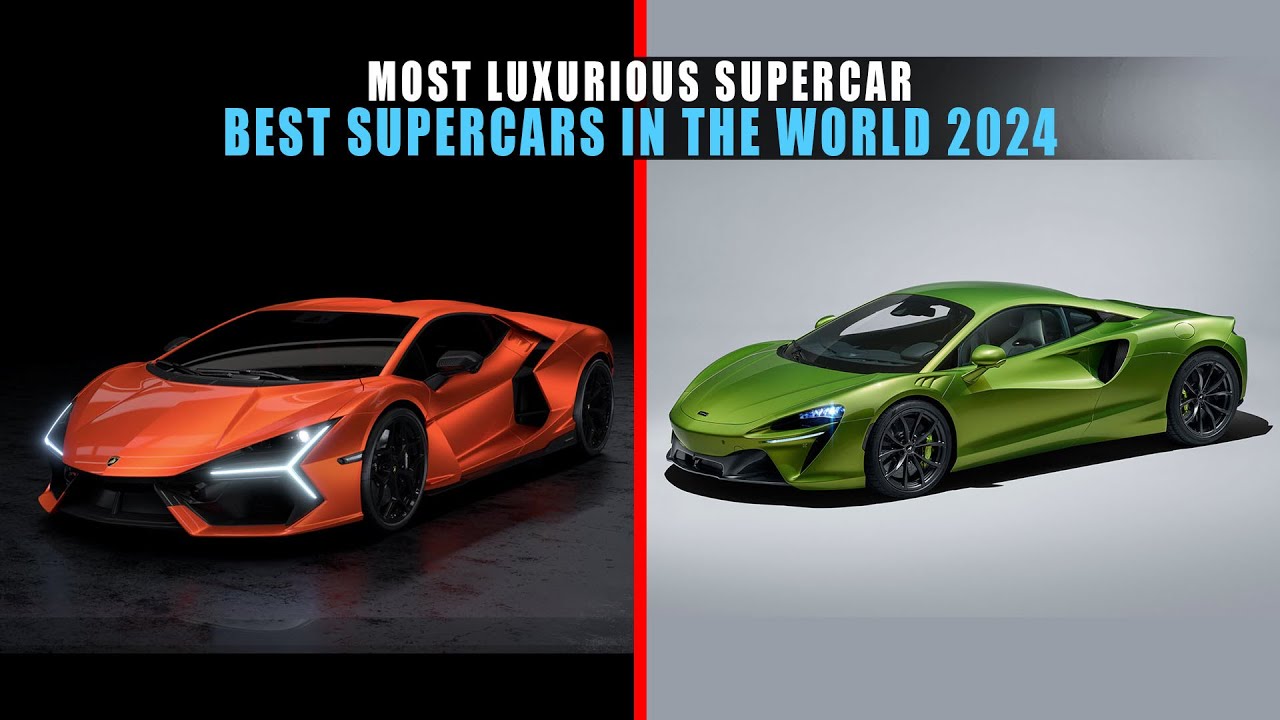 7 Best Supercars in the World 2024 | Most Luxurious Super Car - YouTube