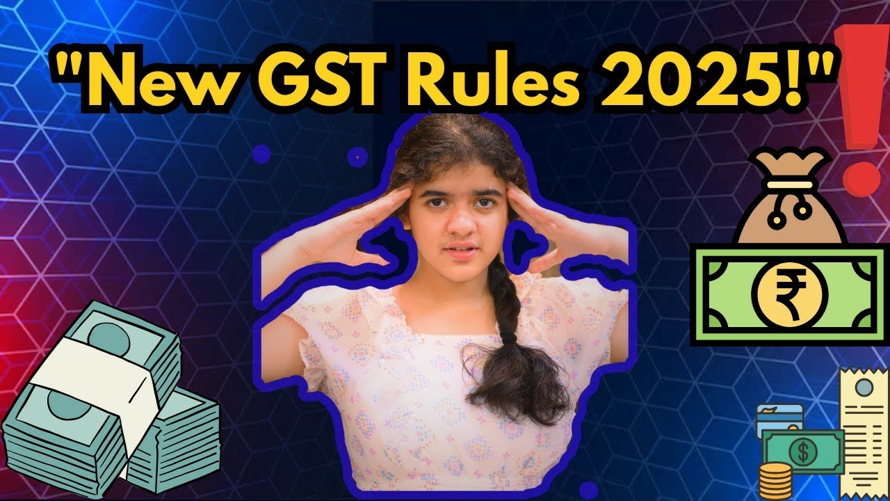 "Recent GST Changes 2025 | New GST Rules Explained Simply" - YouTube