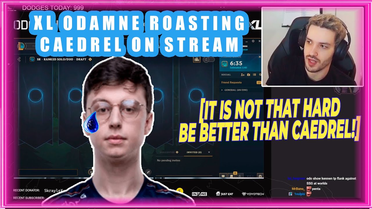 XL Odoamne ROASTING Caedrel on Stream - YouTube