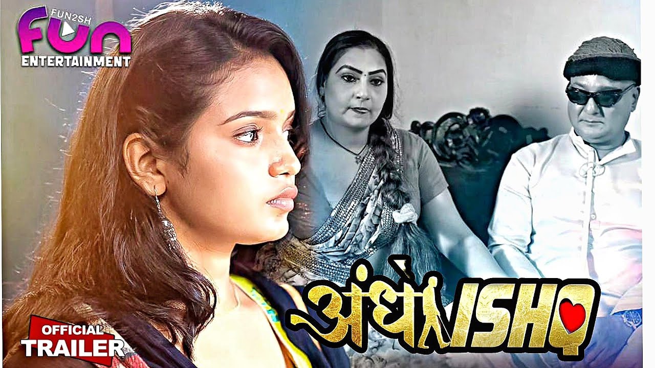 वो वापिस आ गया आखिर 😱 | अंधा ISHQ | Official Trailer | FUN2SH OTT | अब आएगा मजा 🔥 | Jonita Neha ...